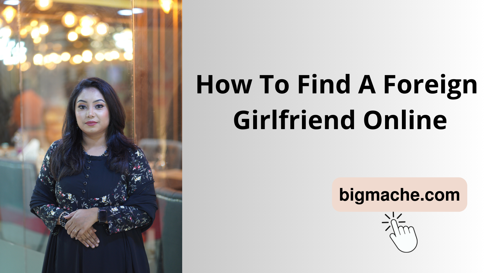How To Find A Foreign Girlfriend Online